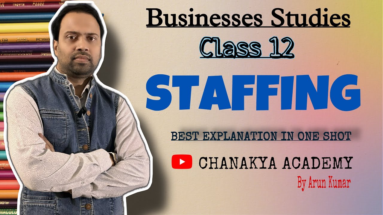 Staffing | Business Studies | Class 12 - YouTube