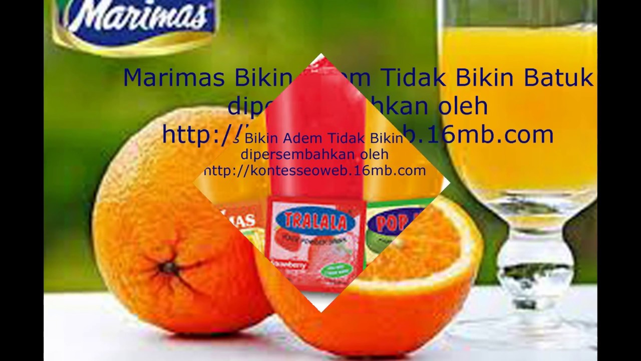 Marimas Minuman Bikin Adem Tidak Bikin Batuk - YouTube