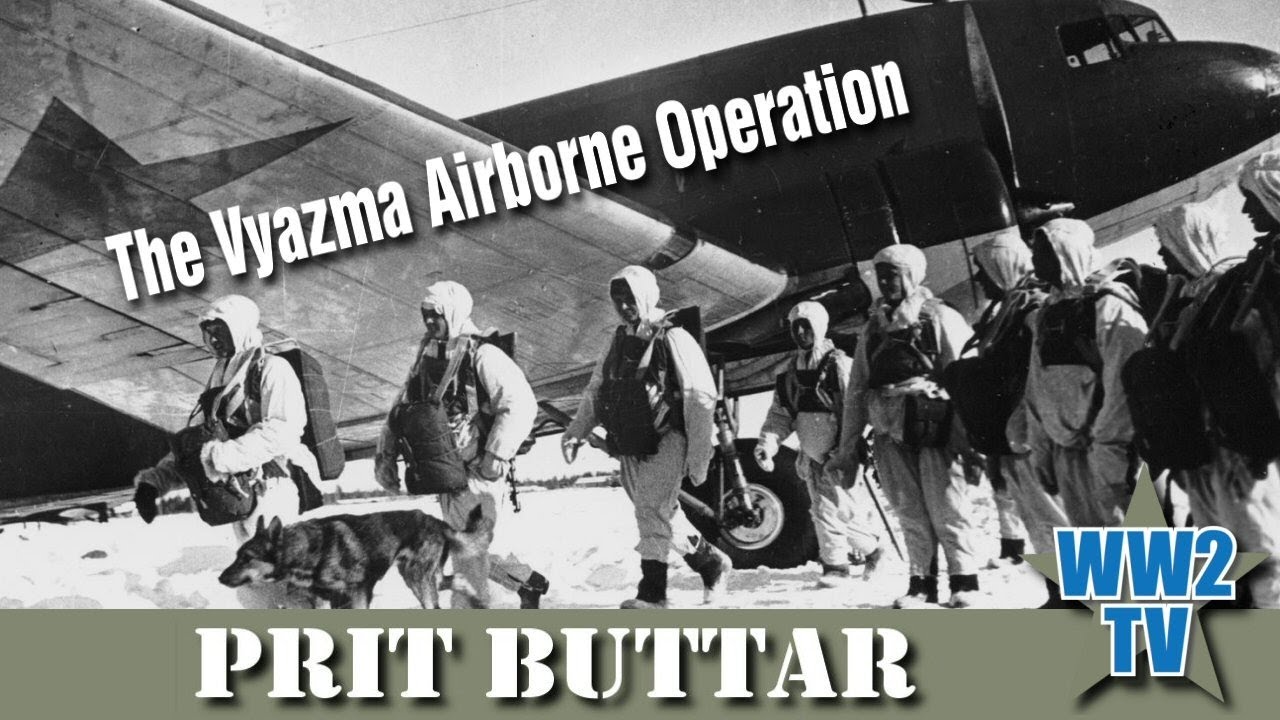 The Vyazma Airborne Operation (Red Army Paratroops) - YouTube