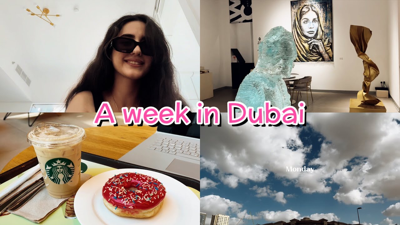 Dubai Weekly Vlog: My Busy & Beautiful Week - YouTube