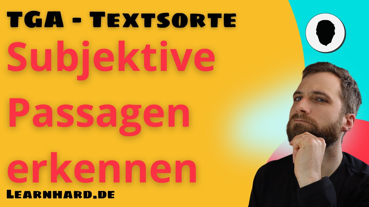 TGA - Textsortenbestimmung - Subjektive Passagen finden - YouTube