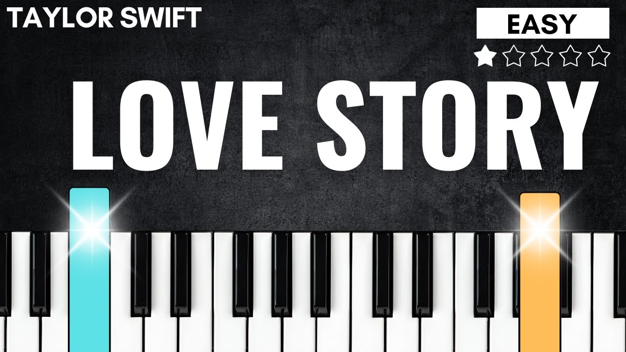 Love Story- Taylor Swift EASY Piano Tutorial - YouTube