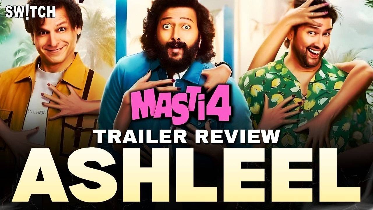 Masti 4 Trailer Review: GREAT GRAND GANDAGI! - YouTube