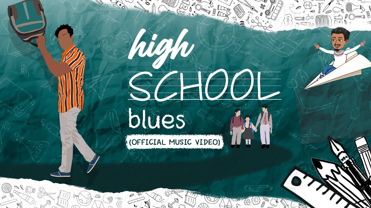 HIGH SCHOOL BLUES (Official Music Video)|An AD Musics Production| - YouTube