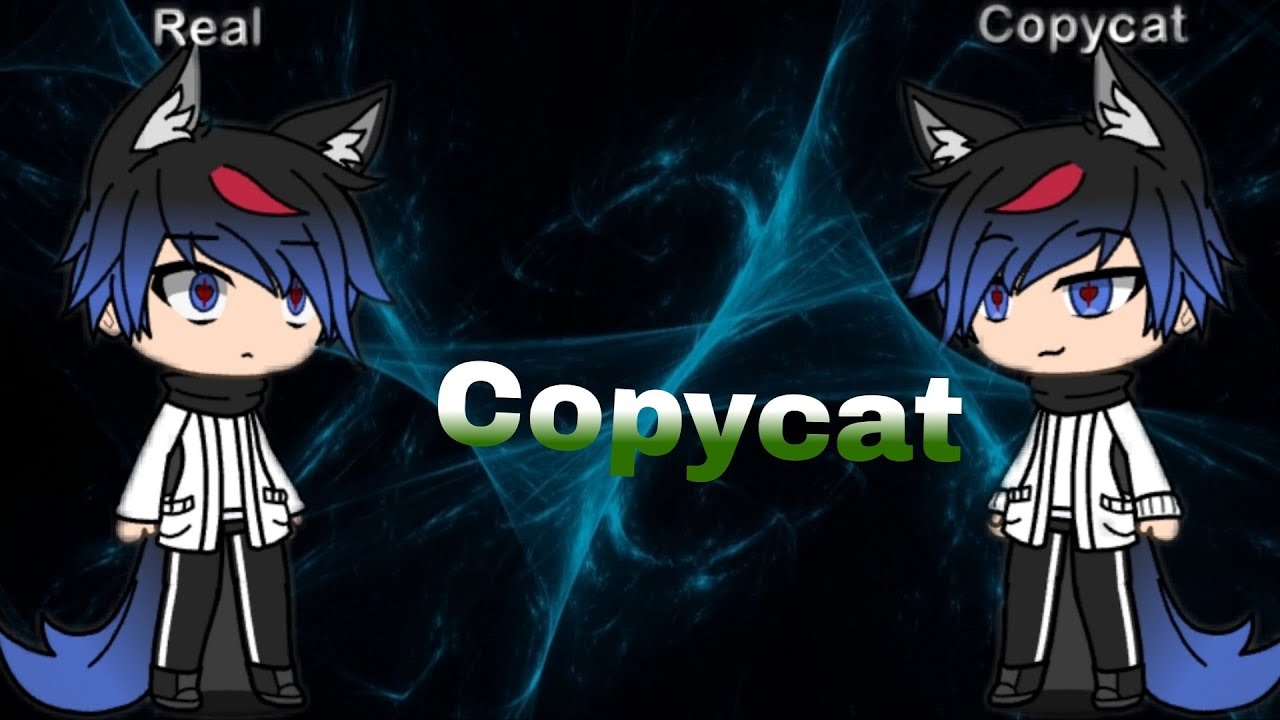 Copycat/Gacha Life/Musik Video/Male Version - YouTube