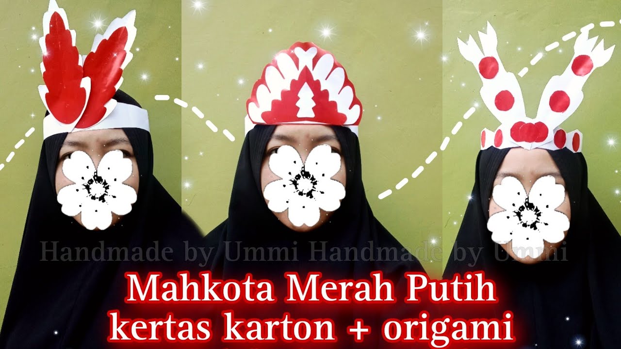 Topi Mahkota Merah putih (Hiasan Kepala)dari Kertas karton+origami ...