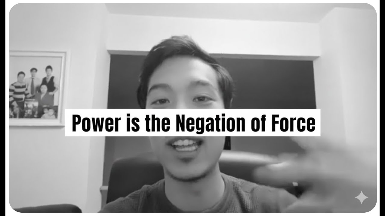 Power is the Negation of Force - YouTube