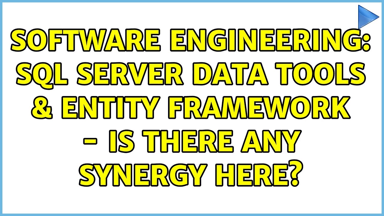 Software Engineering Sql Server Data Tools And Entity Framework Is 8493