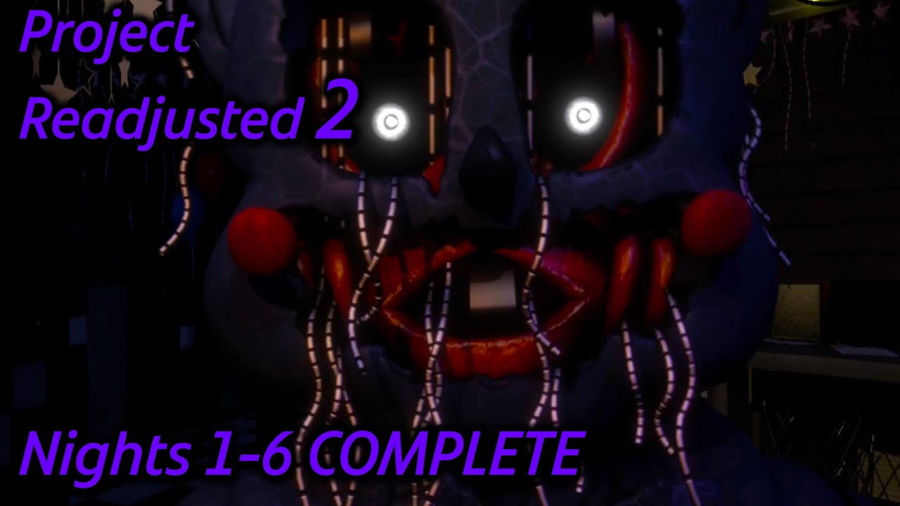 Project Readjusted 2 | Nights 1-6 COMPLETE [FNAF Fan Games 2025] - YouTube