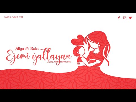 Aliýa ft. Rais - Ejemi Ýatlaýan ( Atanýa music production )