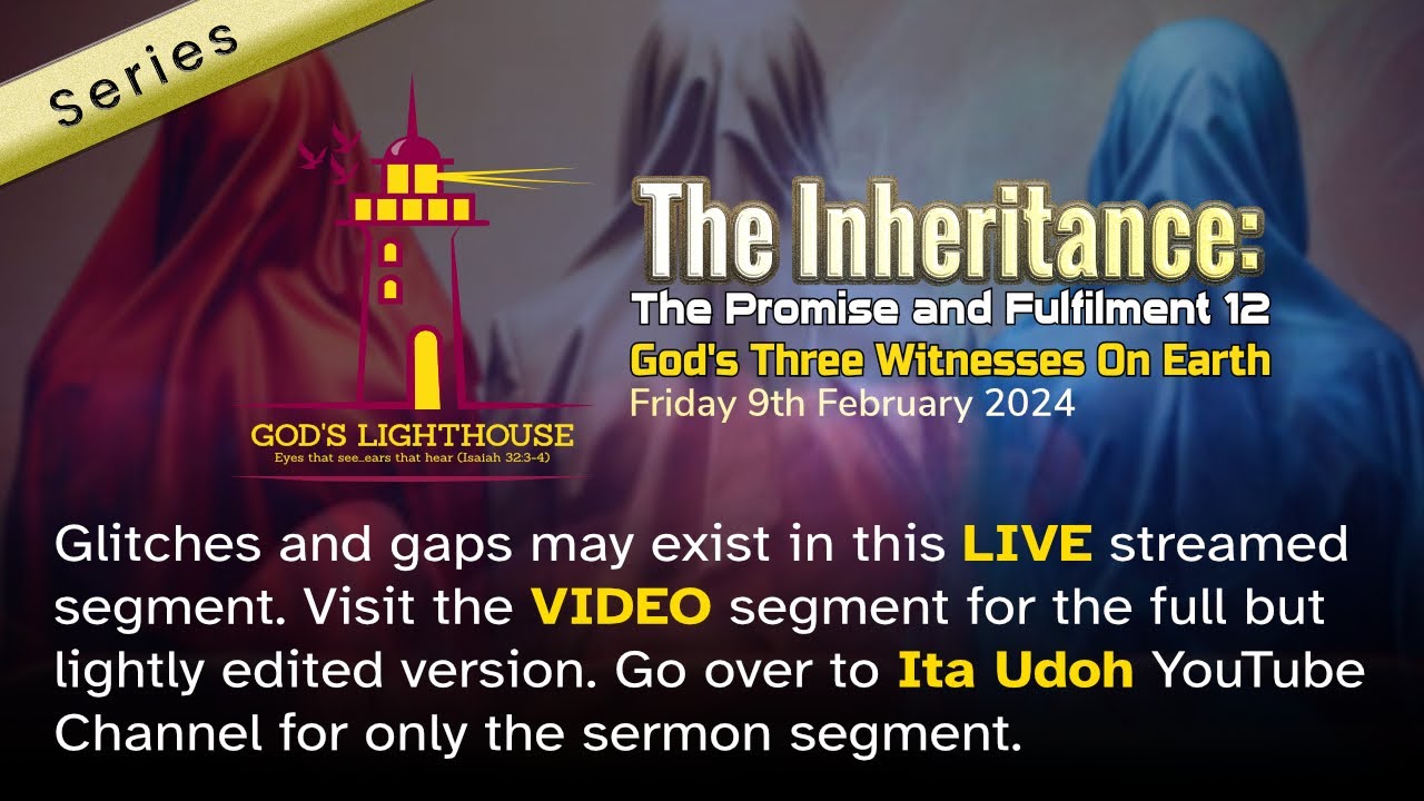 (B) Fri. February 09, 2024 || The Inheritance: Promise & Fulfilment 12 ...