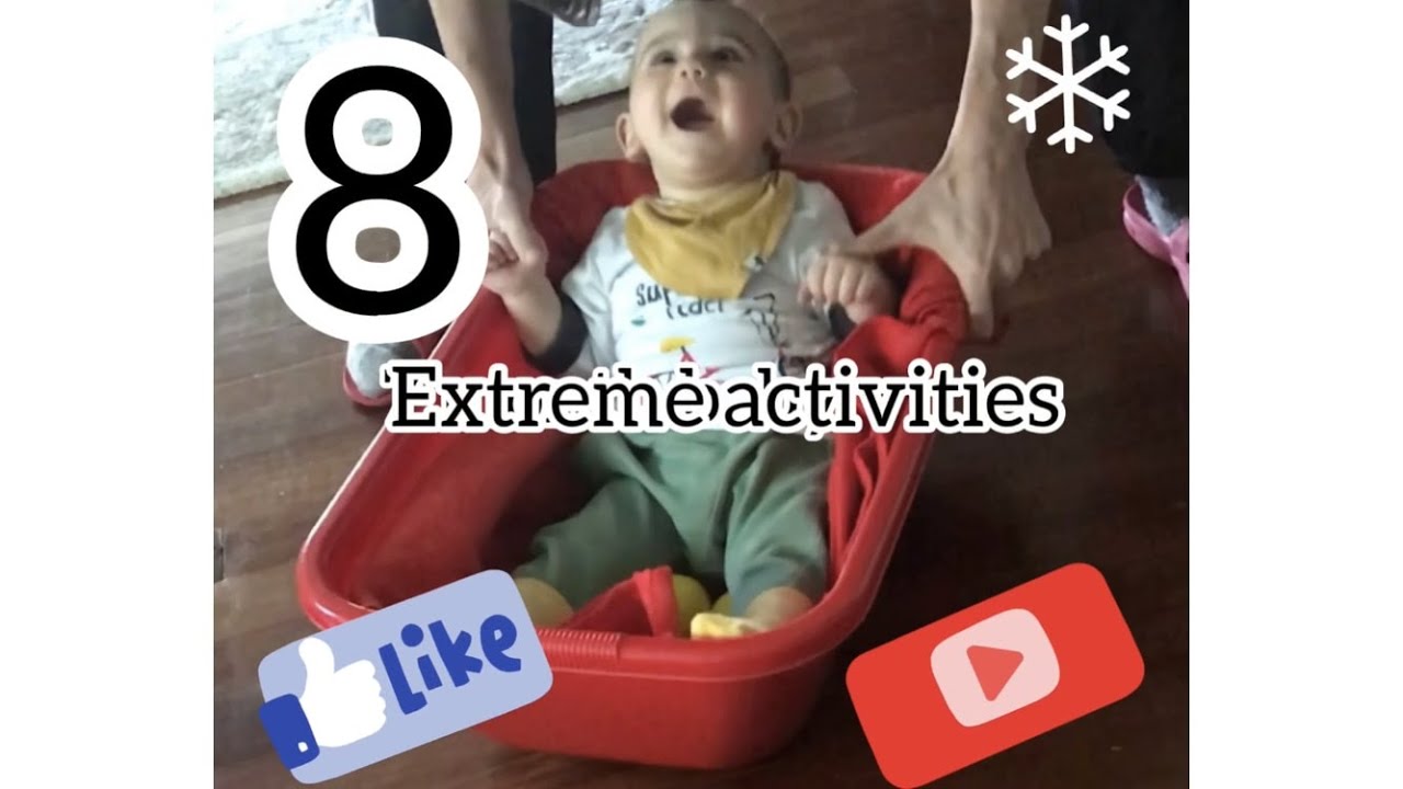 8 EXTREME BABY ACTIVITIES| 7 MONTH BABY - YouTube