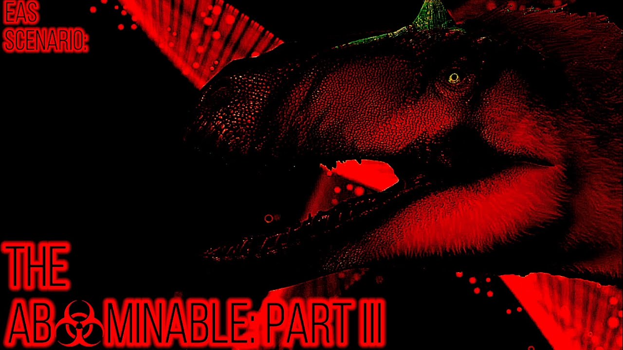 EAS Scenario: THE ABOMINABLE PART III. A Jurassic World EAS Scenario ...