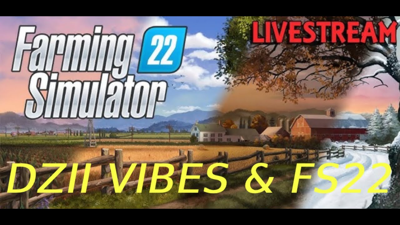 🔴 Farming Simulator 22 - Live 🔴| Just vibes and chatting with us | # ...