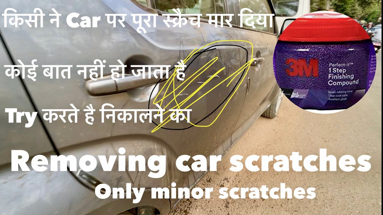How to remove car minor scratches at home | 3M compound solution DIY ...