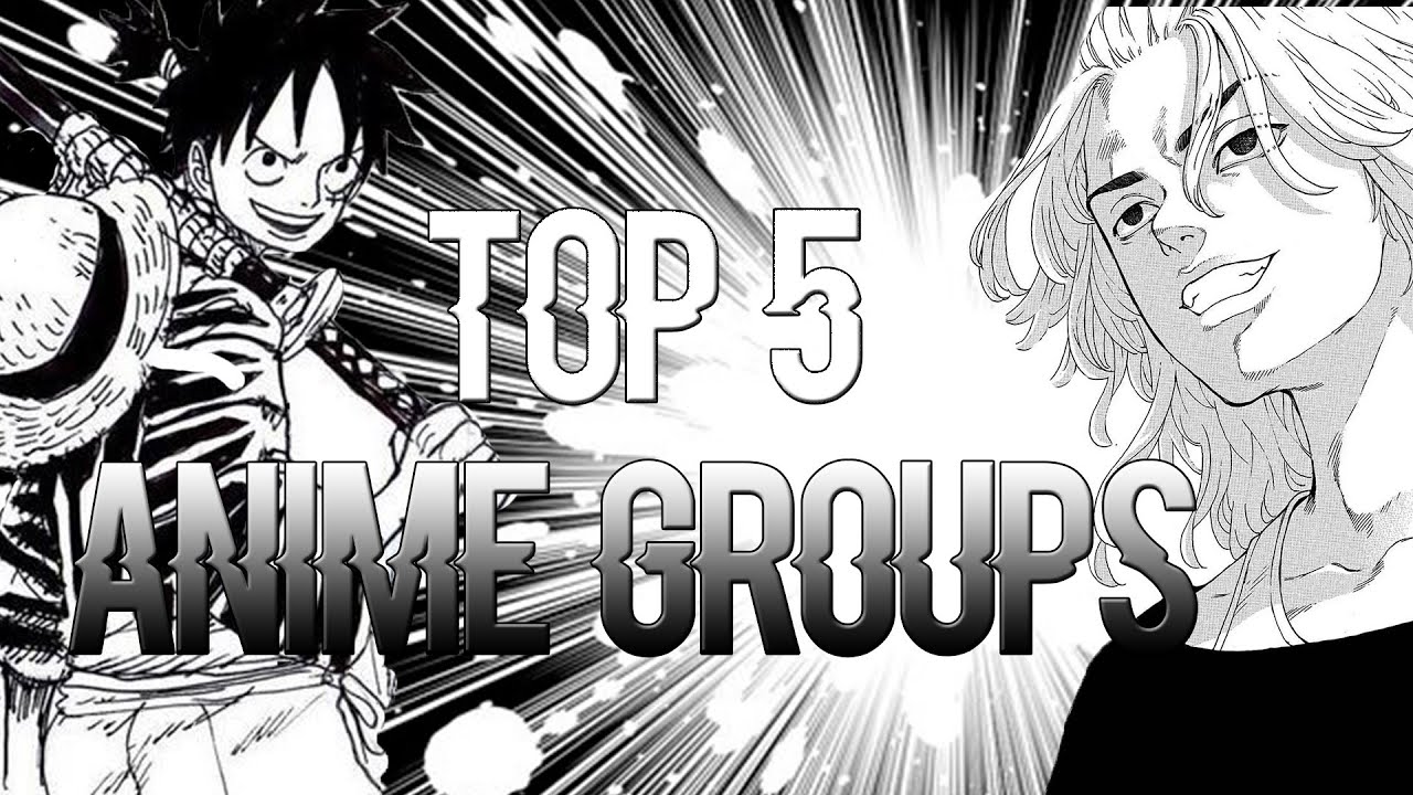 My Top 5 Anime Groups - YouTube