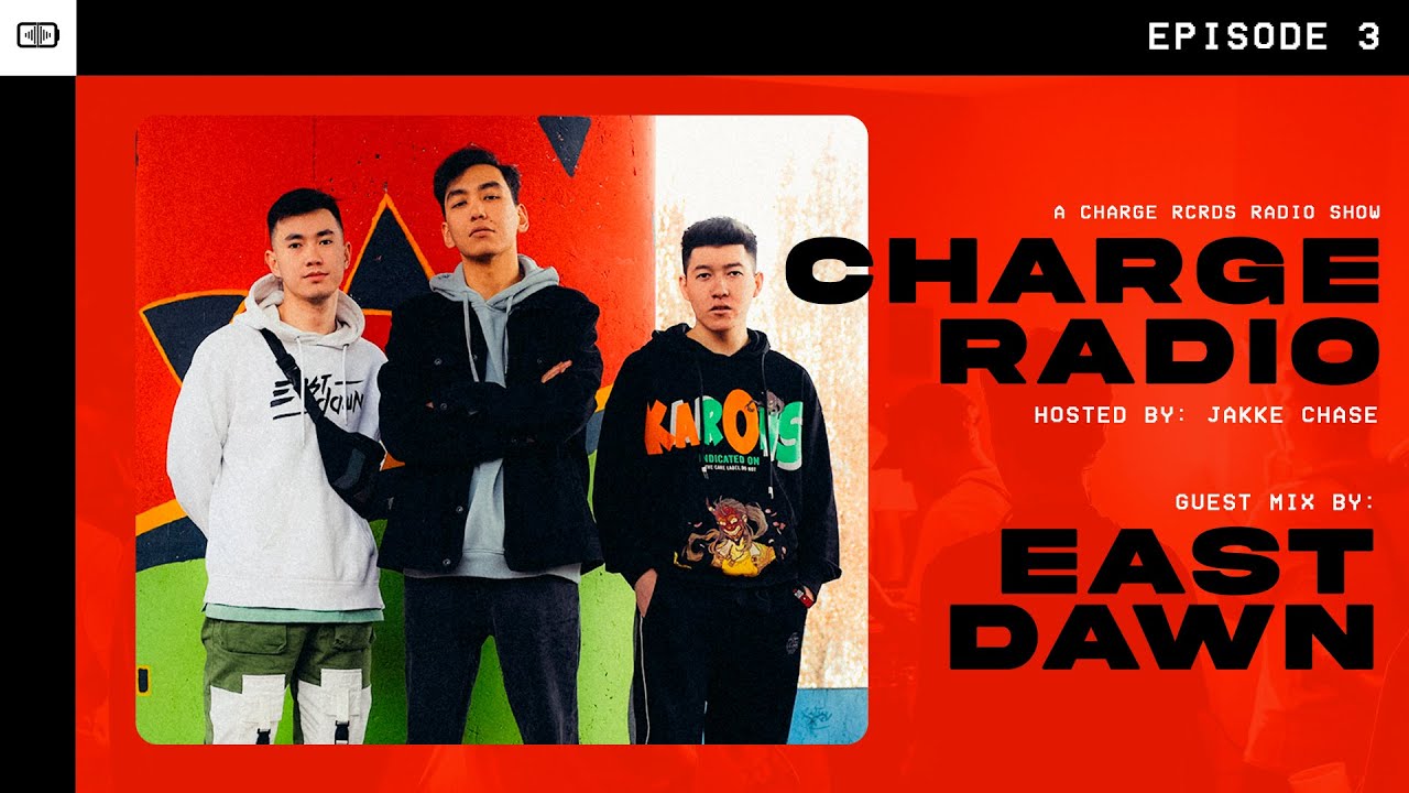 CHARGE RADIO | Episode 3 (Guestmix by: East Dawn) - YouTube