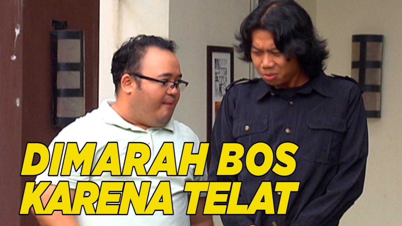 Dimarahin Bos karena telat dan gak bisa dihubungi | SKETSA - YouTube