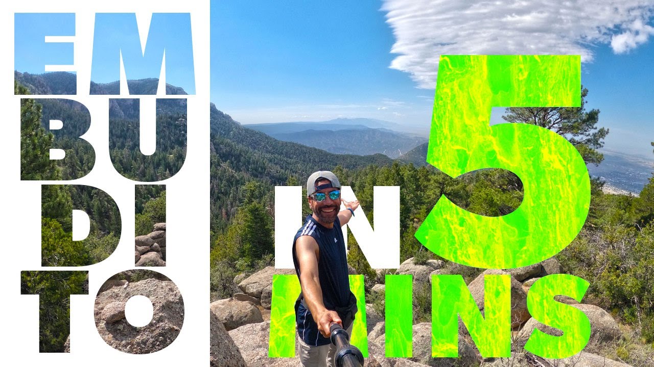 Take A Hike- E52: Embudito Trail in 5 Mins | Sandia Mnts, NM - YouTube