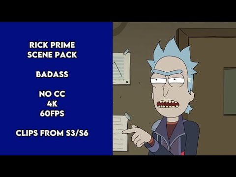 Rick Prime Scene Pack | 4K 60FPS | No CC - YouTube