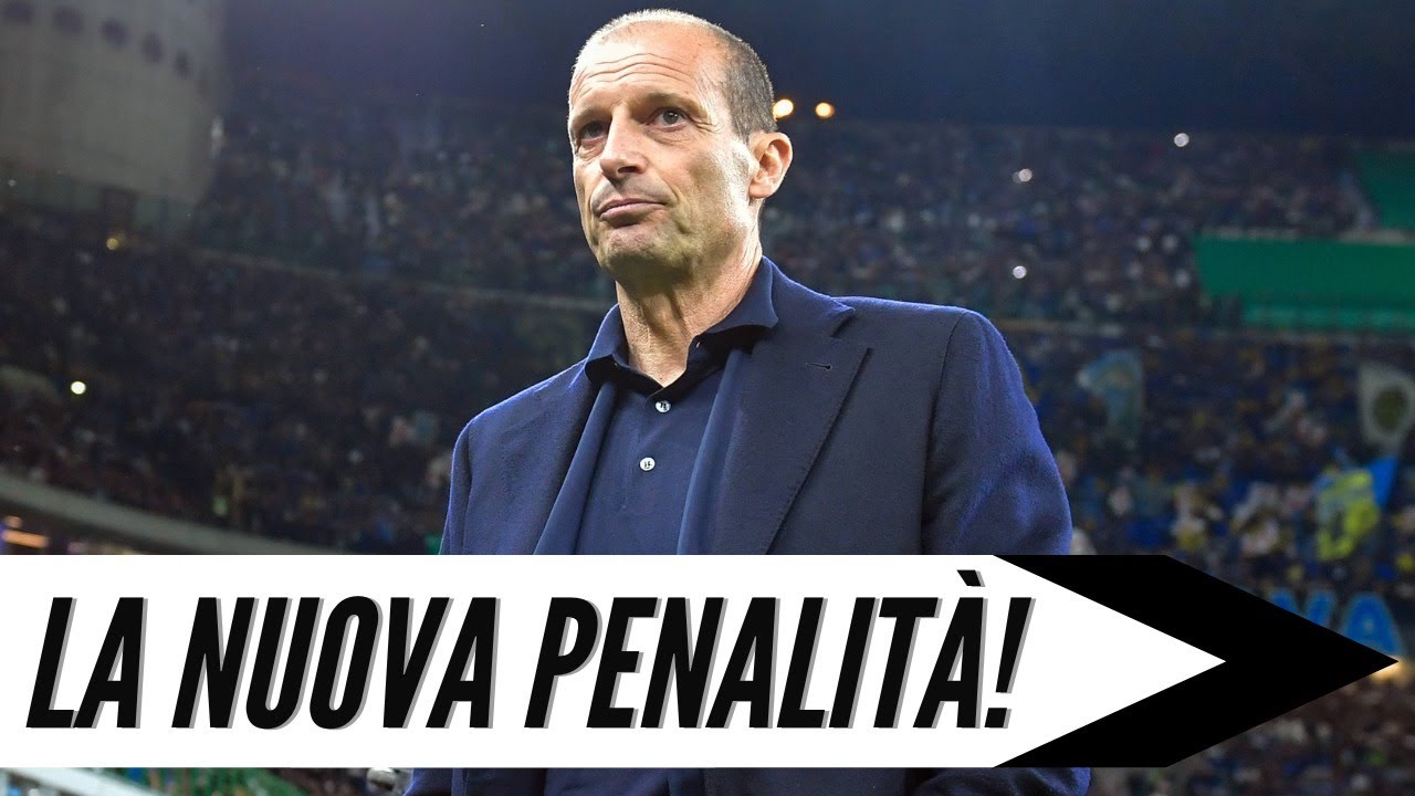 Ufficiale La Nuova Penalizzazione Per La Juventus 🚨 Youtube