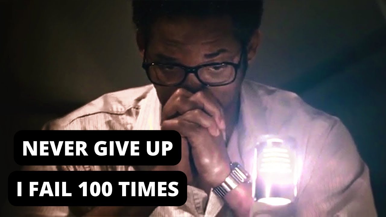 NEVER GIVE UP. I FAIL 100 TIMES | Motivational | Inspirational - YouTube