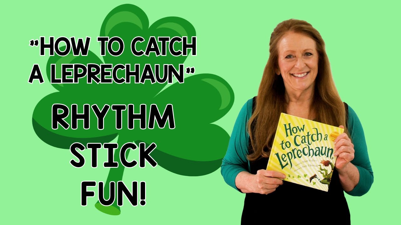 Music and Movement Story Activity for "How To Catch a Leprechaun" |Rhythm Sticks Tutorial - YouTube