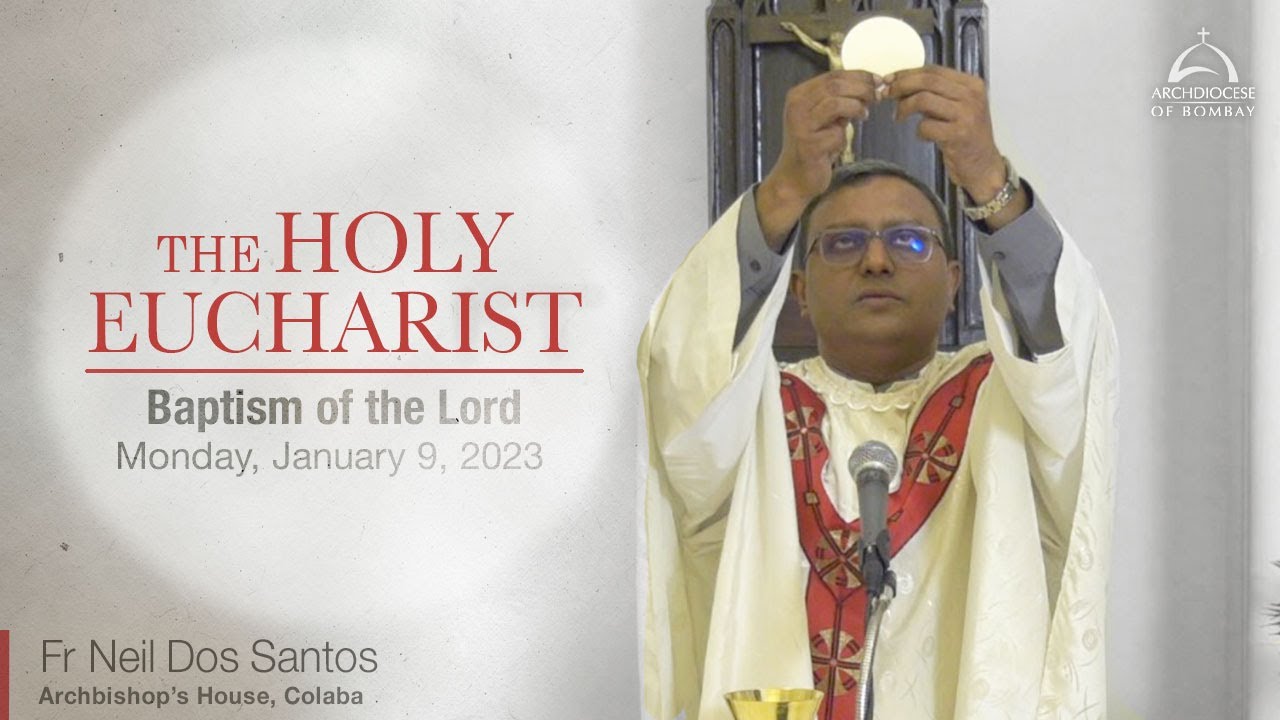 The Holy Eucharist Baptism Of The Lord Monday January 9