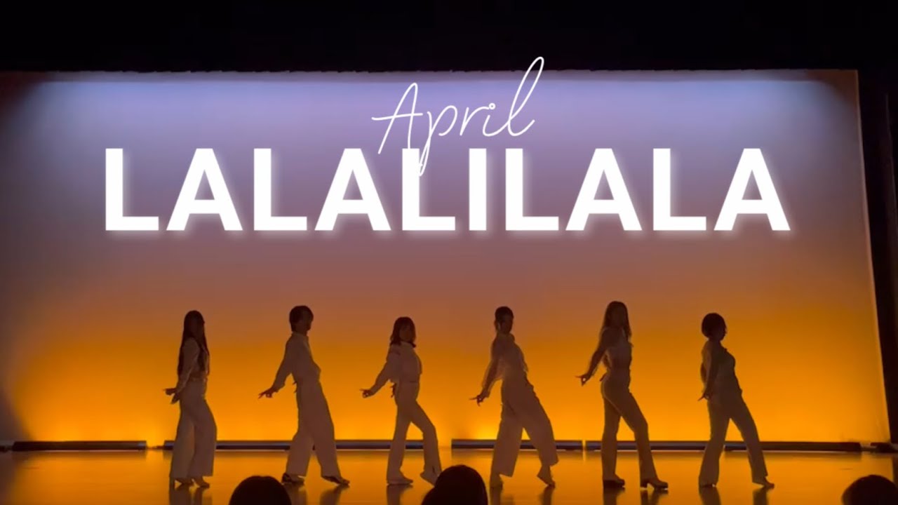 April "LALALILALA" DANCE COVER by Souls - YouTube