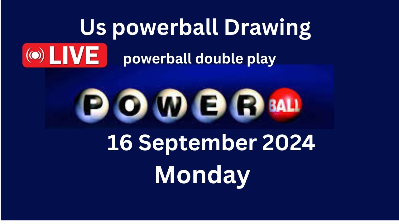 Powerball live Drawing results for Monday September 16 2024 | Powerball ...