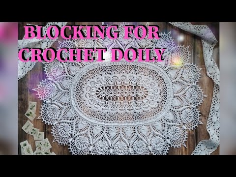 Starch blocking crochet doily. - YouTube