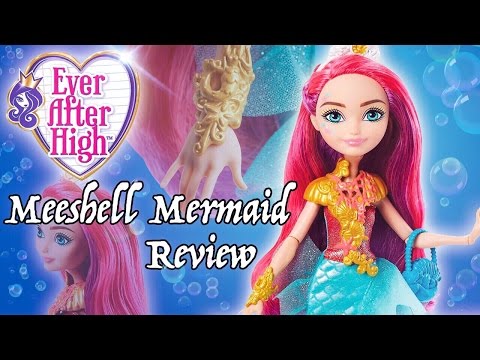 Ever After High: Meeshell Mermaid REVIEW