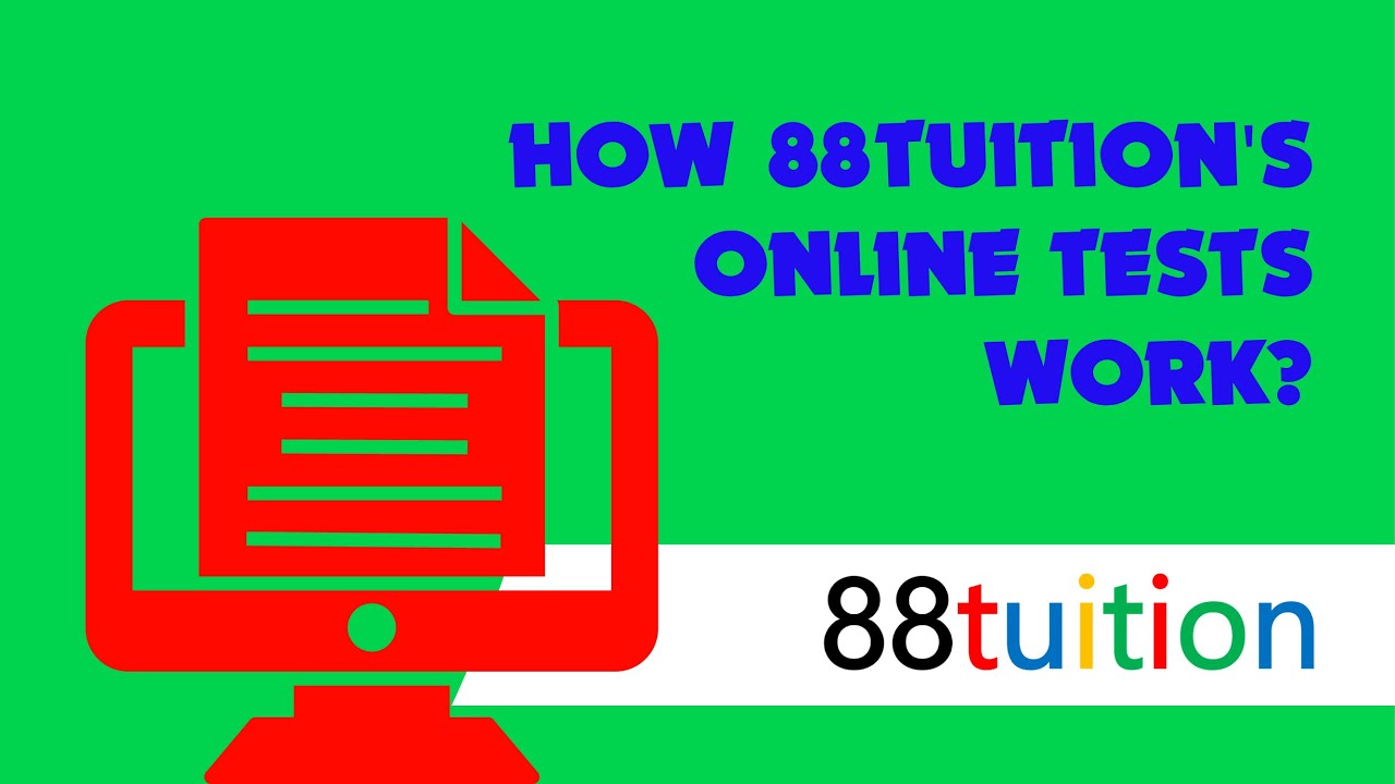 How 88tuition's online tests work? | Primary PSLE Tuition Singapore ...