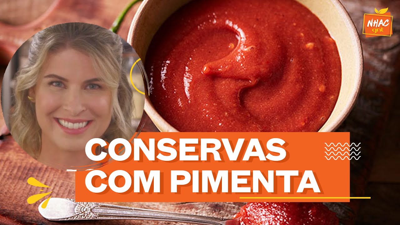 PIMENTA: Aprenda a fazer dois tipos de conserva e um molho | Cozinha ...