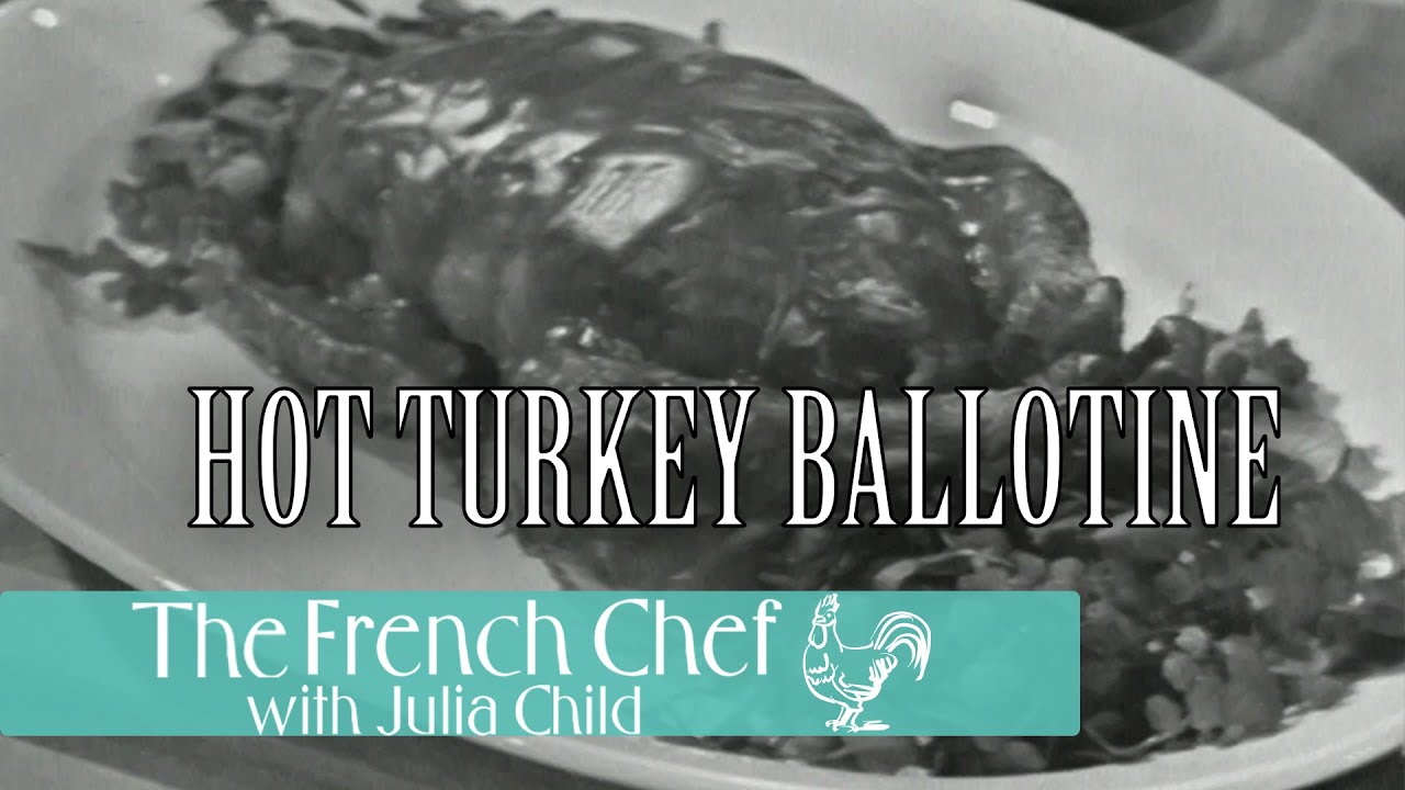 Hot Turkey Ballotine | The French Chef Season 3 | Julia Child - YouTube