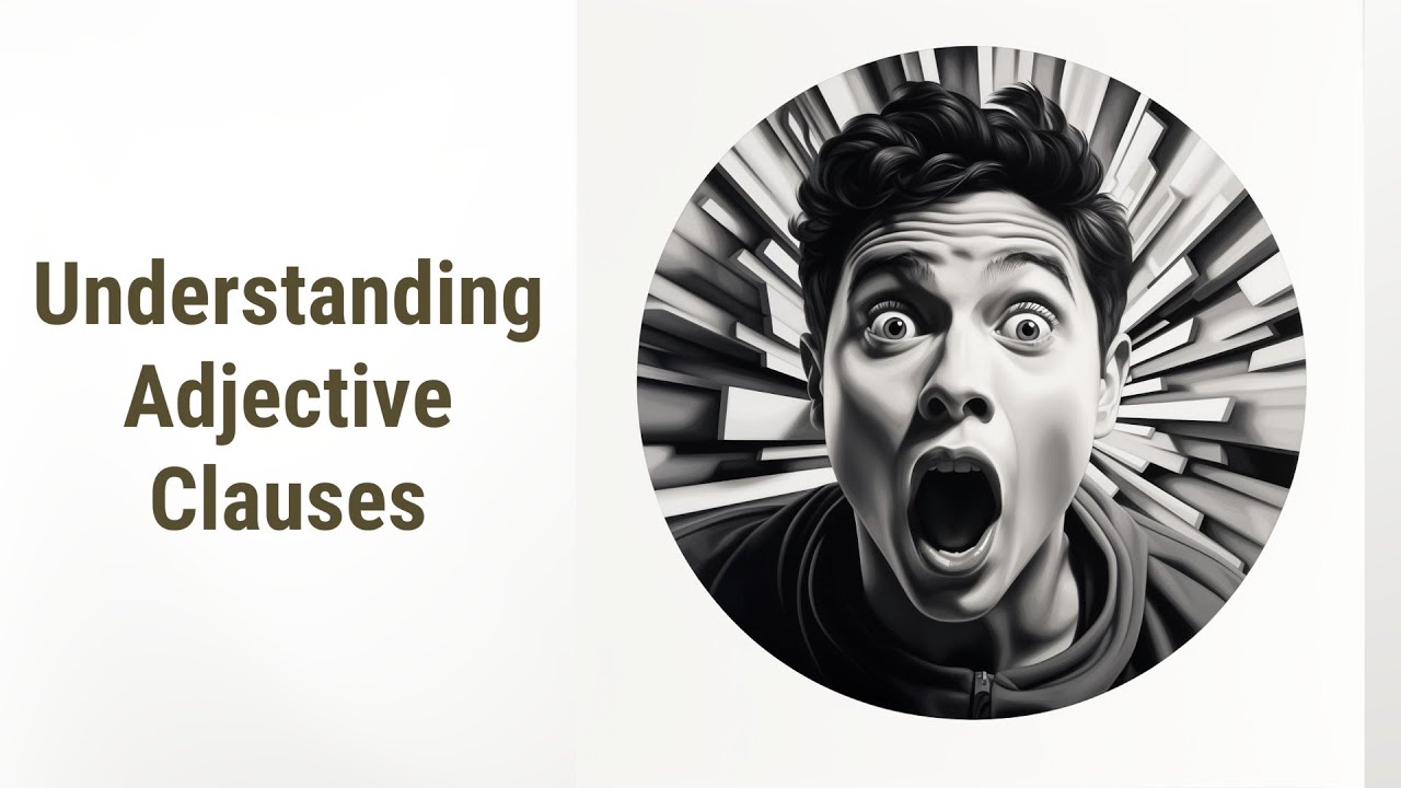 Cracking the Code: Understanding Restrictive Adjective Clauses - YouTube