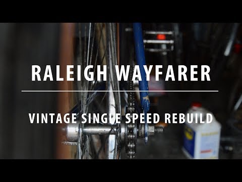 Raleigh Wayfarer Single Speed Build / How To Work Out Chain Line