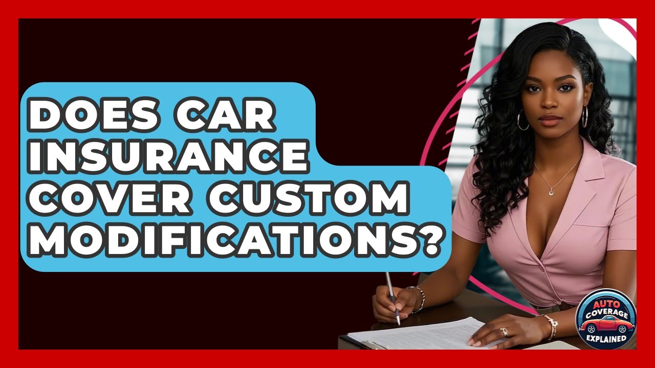 Does Car Insurance Cover Custom Modifications? - Auto Coverage ...