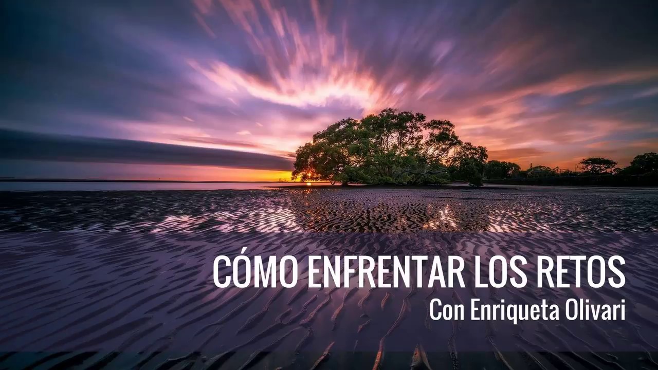 Cómo enfrentar los retos - YouTube