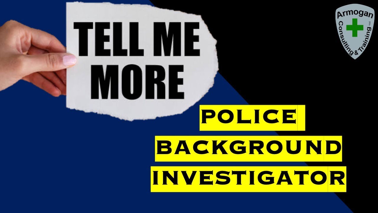 Police Background Investigators (Good Cop Vs Bad Cop) - YouTube