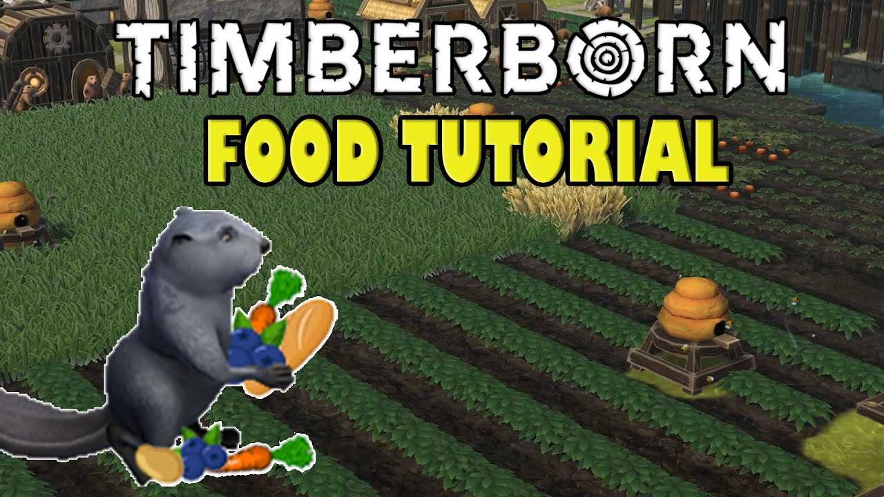 How To: FOOD - Timberborn Tutorial on Healthy Beavers - YouTube