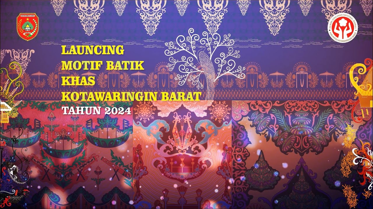 [LIVE] PELUNCURAN MOTIF BATIK KHAS KOTAWARINGIN BARAT 2024 - YouTube