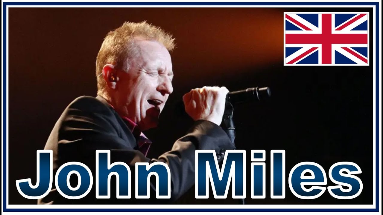 HOMMAGE BRITANNIQUE # 49 ~ John Miles (1949 - 2021) - YouTube