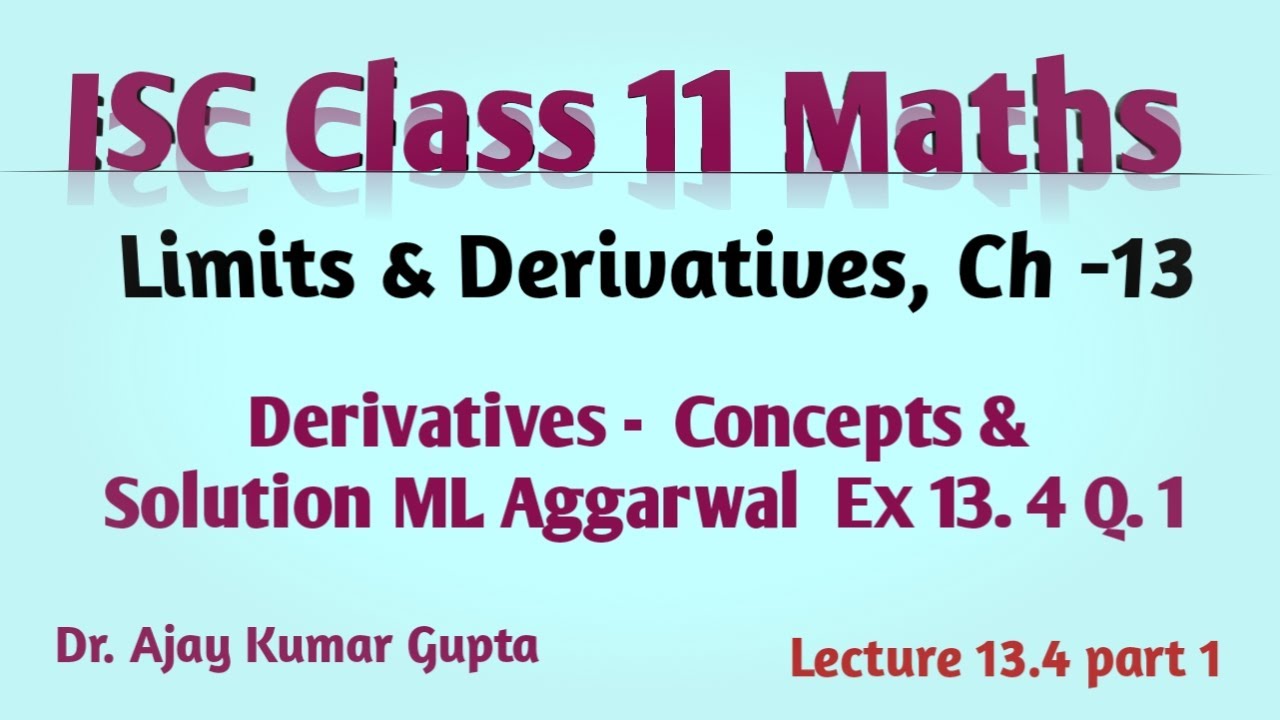 ISC Class 11 maths | Limits and derivatives | Derivatives - Concepts ...