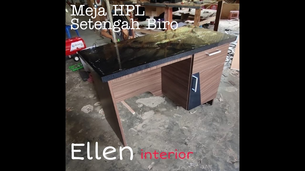 Pembuatan Meja Hpl Setengah Biro - YouTube