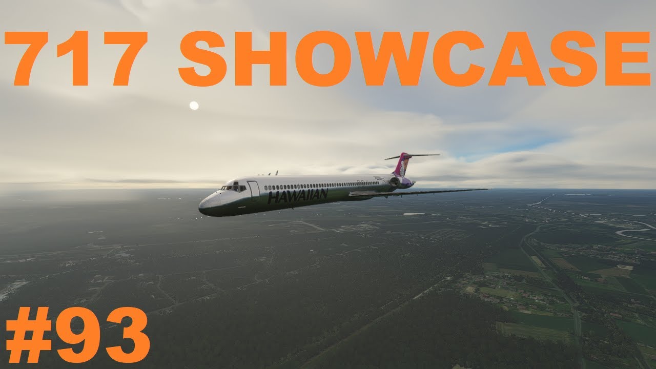 Boeing 717 Showcase - Microsoft Flight Simulator 2020 Part 93 - YouTube