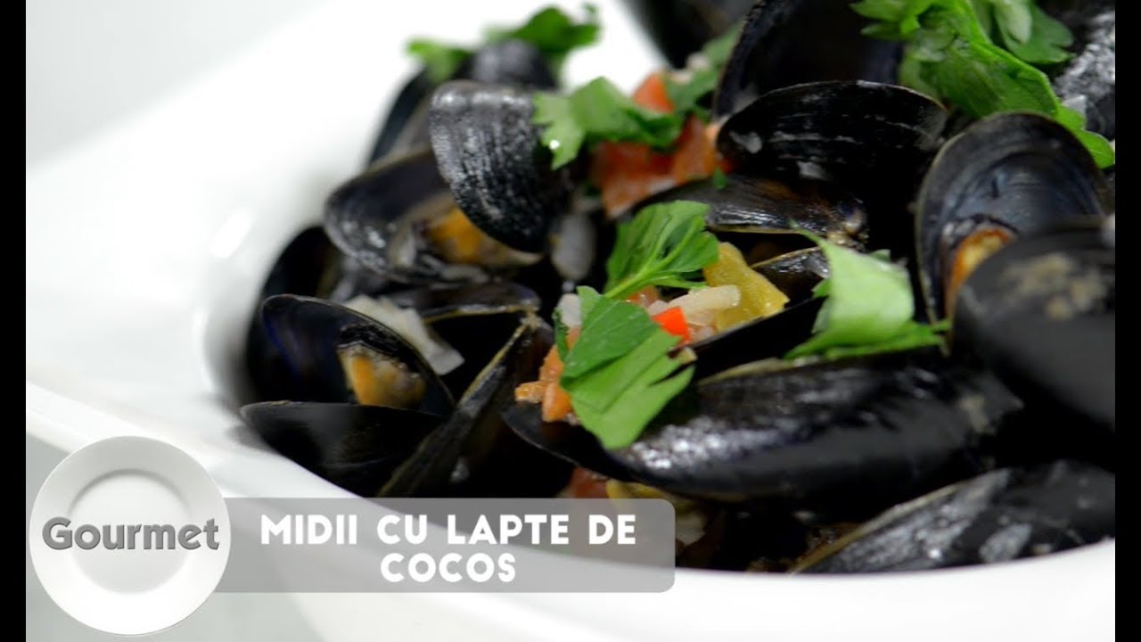 Reteta - Midii cu Lapte de Cocos | Bucataras TV - YouTube