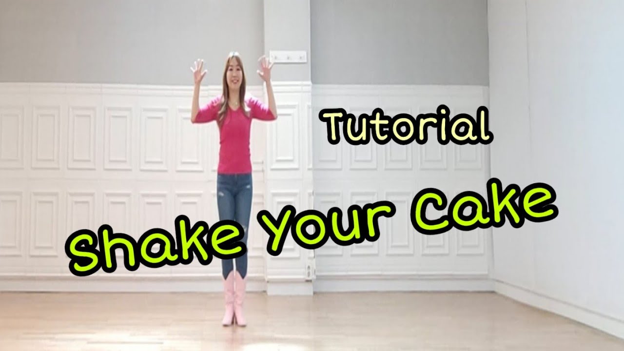 Shake Your Cake - Line Dance (Tutorial) - YouTube