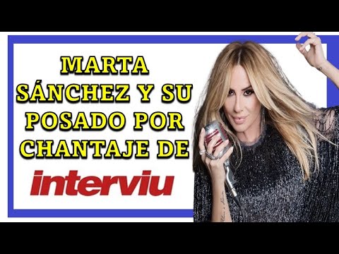 Marta Sánchez y su desnudo forzado por 'chantaje' en 'Interviú' y ...