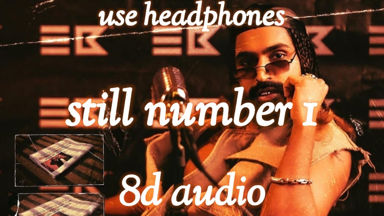 EMIWAY - STILL NUMBER 1 ( 8D AUDIO) ( PROD BY BARGHOLZ) | EXPLICIT ...